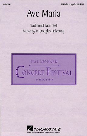 Ave Maria SATB - R. Douglas Helvering