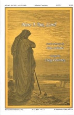 Here I Am, Lord SATB - arr. Craig Courtney