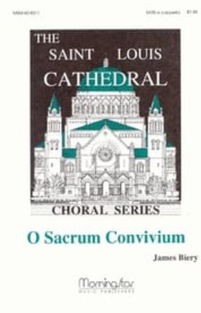 O Sacrum Convivium SATB - James Biery