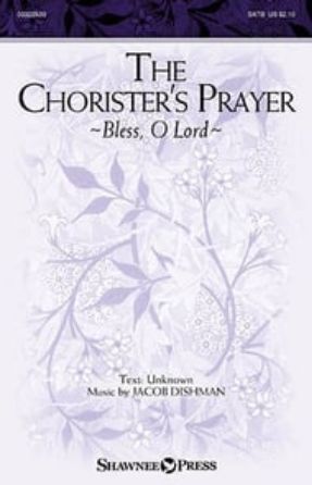 The Chorister's Prayer SATB - Jacob Dishman