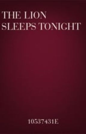 The Lion Sleeps Tonight SATB - arr. Anne Raugh and Deke Sharon