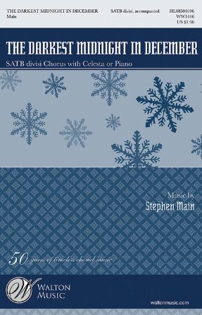 The Darkest Midnight in December SATB - Stephen Main